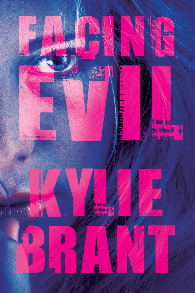 Facing Evil – Kylie Brant